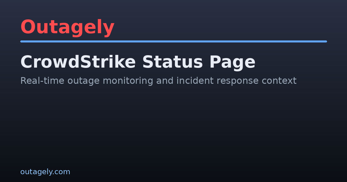 CrowdStrike Service Status Today: Live Incidents, Downtime & Recovery ...